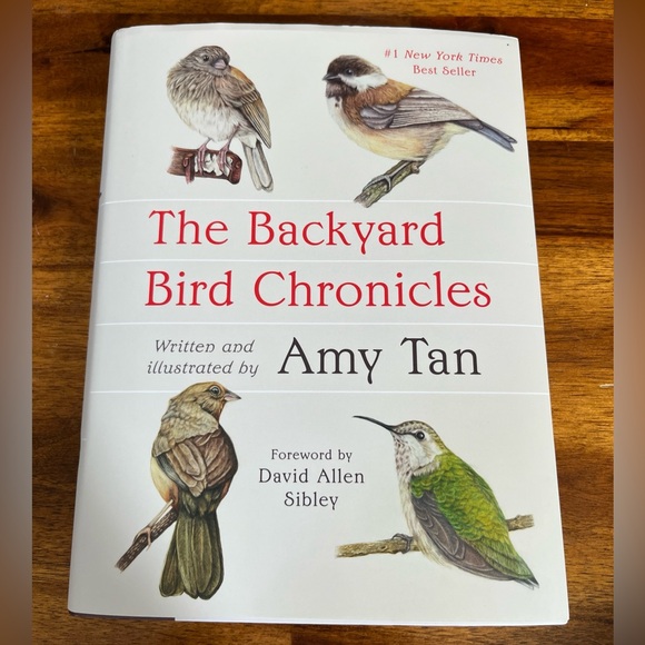 Other | The Backyard Bird Chronicles By Amy Tan Flexibound 224 New ...
